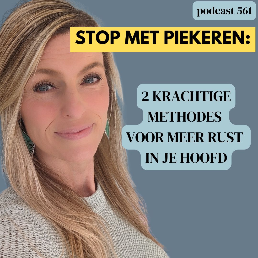 Stop met PIEKEREN: 2 krachtige methodes voor meer rust in je hoofd ...
